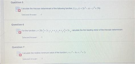 Solved Calculate The Hessian Determinant Of The Following