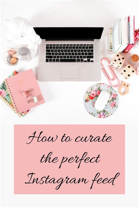 How To Curate Your Perfect Instagram Feed Blogging Tips With Corinne