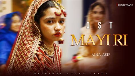 Mayi Ri Ost Audio Track Asrar Aina Asif Samar Jafri