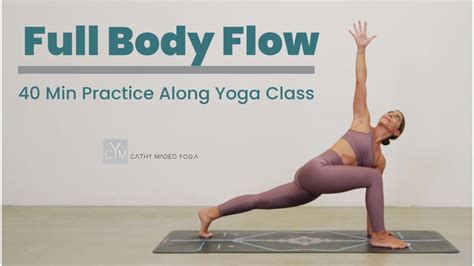 Full Body Flow 40 Minute Practice Along Yoga Class Youtube