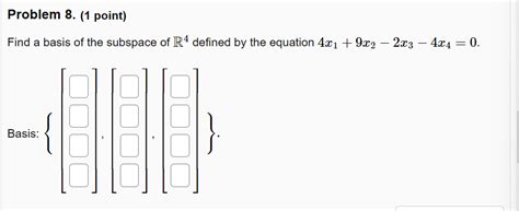 solved find a basis of the subspace of r4 ﻿defined by the