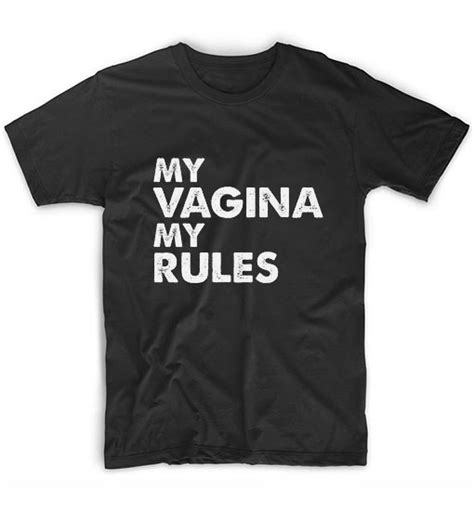 My Vagina My Rules T Shirts Clothfusion Tees Essential T Shirts