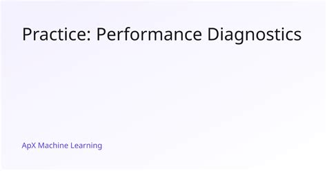 practice performance diagnostics