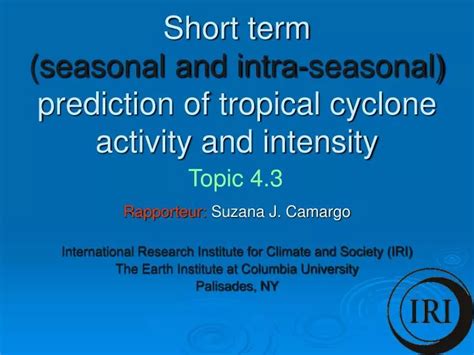 Ppt Short Term Seasonal And Intra Seasonal Prediction Of Tropical Cyclone Activity And