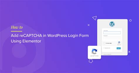 Add Recaptcha In Login Form Using Elementor