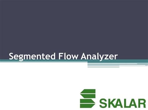 Segmented Flow Analysis English 1pptx