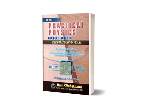 Ilmi Practical Notebook Physics Part Ii Intermediate By Ilmi Kitab Khana