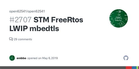 STM FreeRtos LWIP Mbedtls Issue 2707 Open62541 Open62541 GitHub