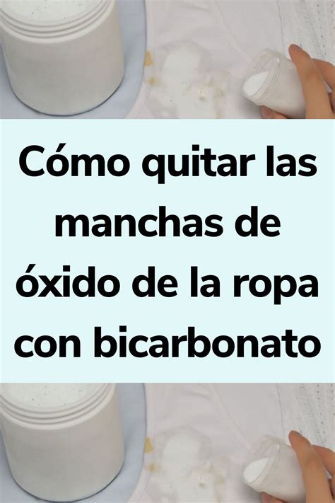 Como Quitar Las Manchas De Oxido De La Ropa Artofit