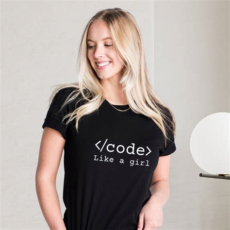Code Like A Girl Shirt Funny Coding Tee Coding T Shirts Women Shirt Software Engineer Gifts