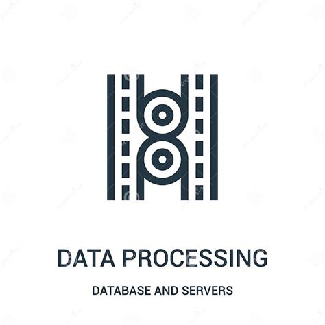 Data Processing Icon Vector from Database and Servers Collection. Thin Line Data Processing ...