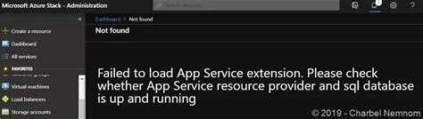 Solution Failed To Load The App Service Extension In Azure Stack CHARBEL NEMNOM MVP MCT