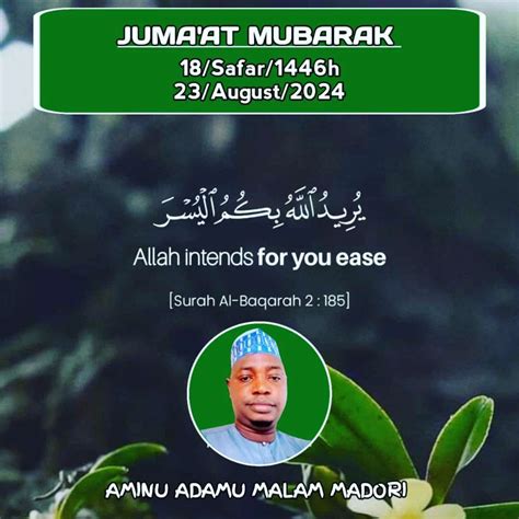 Aminu Adamu Mallam Madori On Linkedin Jumaat Mubarak