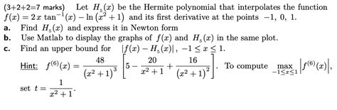 Solved Marks Let H X Be The Hermite Polynomial Chegg
