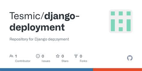 GitHub Tesmic Django Deployment Repository For Django Dep Oyment