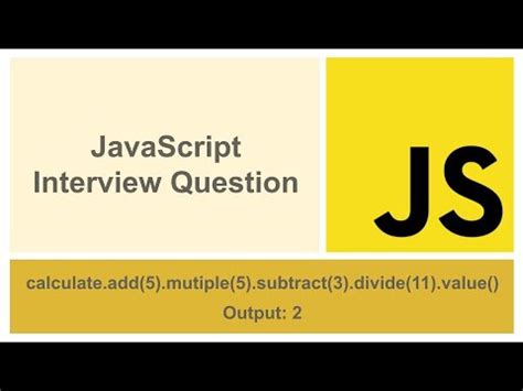 Calculate Add Multiple Subtract Divide Chaining Function JavaScript