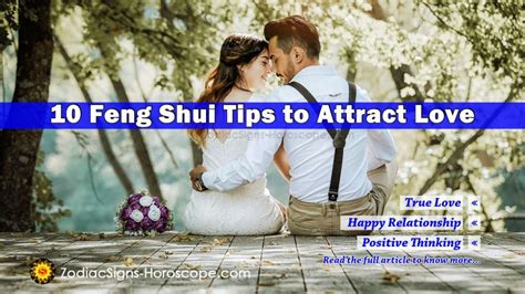 10 Feng Shui Tips To Attract Love Into Your Personal Life Zodiacsigns