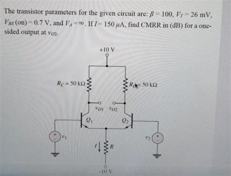 Solved The Transistor Parameters For The Given Circuit Are Chegg