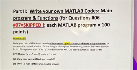 Part II Write Your Own MATLAB Codes Main Program Chegg