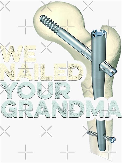 We Nailed Your Grandma Sticker For Sale By Artcormi Redbubble