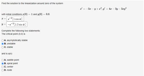 Solved Find The Solution To The Linearization Around Zero Of