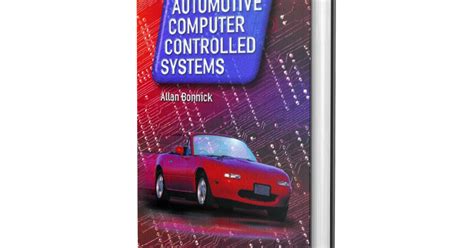 Automotive Computer Controlled Systems Diagnostic Tools And Techniques