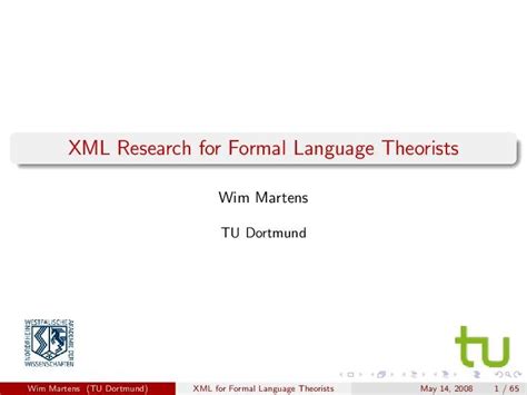 Pdf Xml Research For Formal Language Theorists · 2019 9 21 · Xml