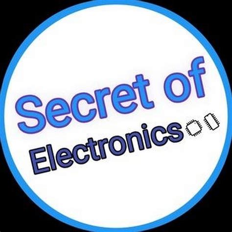 Secret Of Electronics Youtube