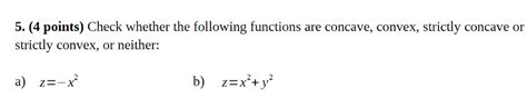 Solved 5 4 Points Check Whether The Following Functions