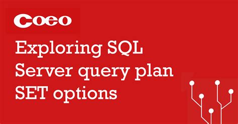Exploring Sql Server Query Plan Set Options