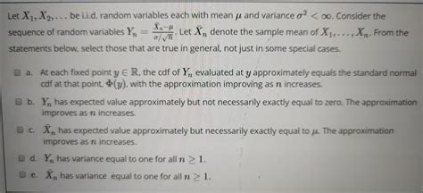 Solved Let X X Be I I D Random Variables Each With Chegg