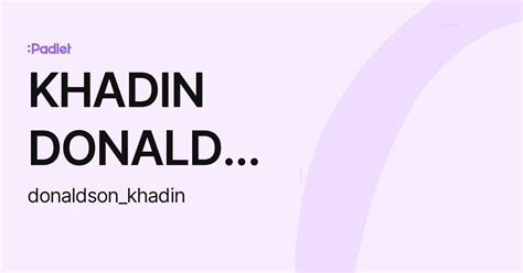 Khadin Donaldson Donaldsonkhadin Profile Padlet