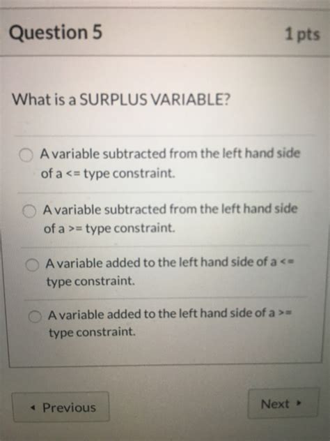 solved question 5 1 pts what is a surplus variable o a
