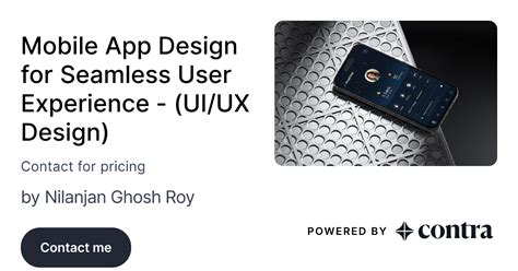 Mobile App Design For Seamless User Experience Ui Ux Design By Nilanjan Ghosh Roy