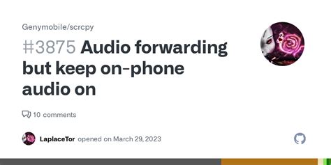 Audio Forwarding But Keep On Phone Audio On · Issue 3875 · Genymobile Scrcpy · Github