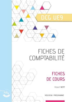 Robert Wipf Fiches de comptabilité DCG UE9 fiches de cours