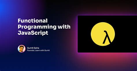แนวคิดที่สำคัญในการเขียนโปรแกรมเชิงฟังก์ชันด้วย Javascript
