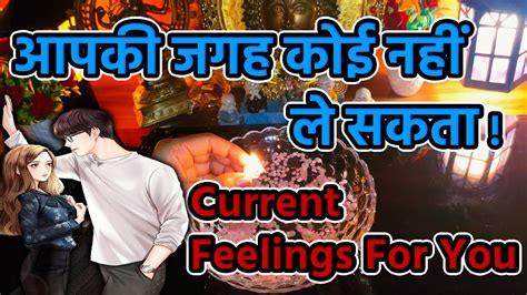 UNKI CURRENT FEELINGS KYA HAI HIS HER CURRENT TRUE FEELINGS TIMELESS
