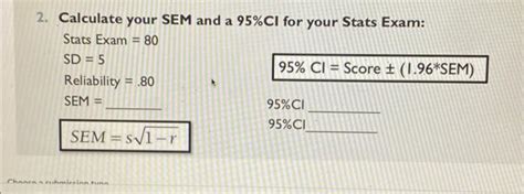 Solved 2 Calculate Your Sem And A 95 Cl For Your Stats