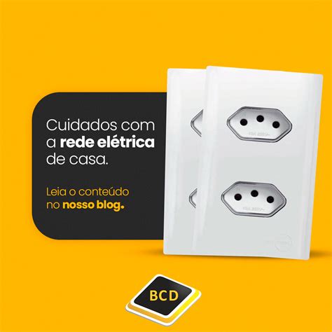 Bcd Casa And Construção Blog Cuidados Com A Rede Elétrica Da Sua Casa