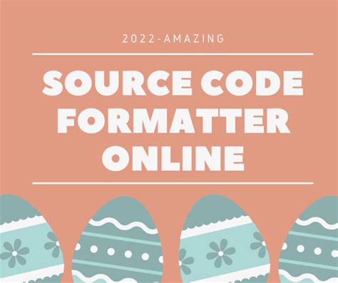 source code formatter online 2022 amazing