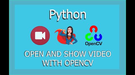 How To Open And Show Video Frames With OpenCv And Python YouTube