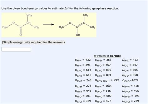 solved use the given bond energy values to estimate Δh for