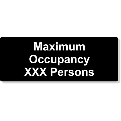 3 X 8 Maximum Occupancy Engraved Plastic Sign