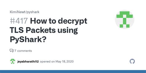 How To Decrypt Tls Packets Using Pyshark · Issue 417 · Kiminewt