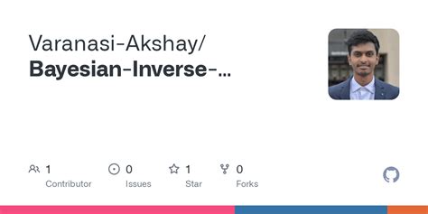 Github Varanasi Akshaybayesian Inverse Problems And Machine Learning
