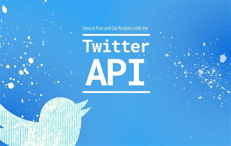 Twitter Api How To Post And Get Analytics With The Twitter Api Rtwitter