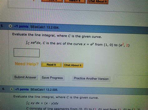solved evaluate the line integral where c is the given