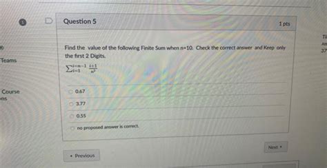Solved Find The Value Of The Following Finite Sum When N10