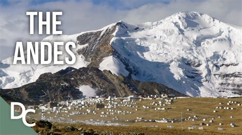 Earth Longest Mountain Range The Andes Mountains And Life